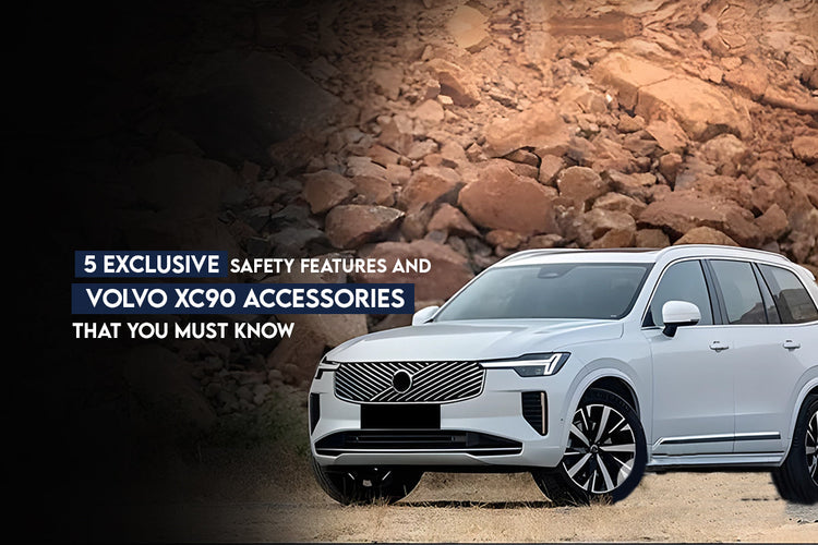 5 exclusive safety features and Volvo XC90 accessories that you must k
