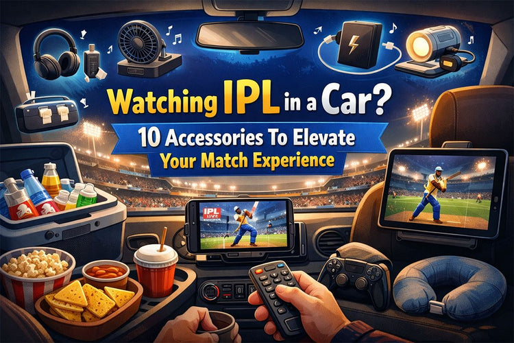 10 Must-have Car Accessories To Host An IPL Watch Party In Your Car